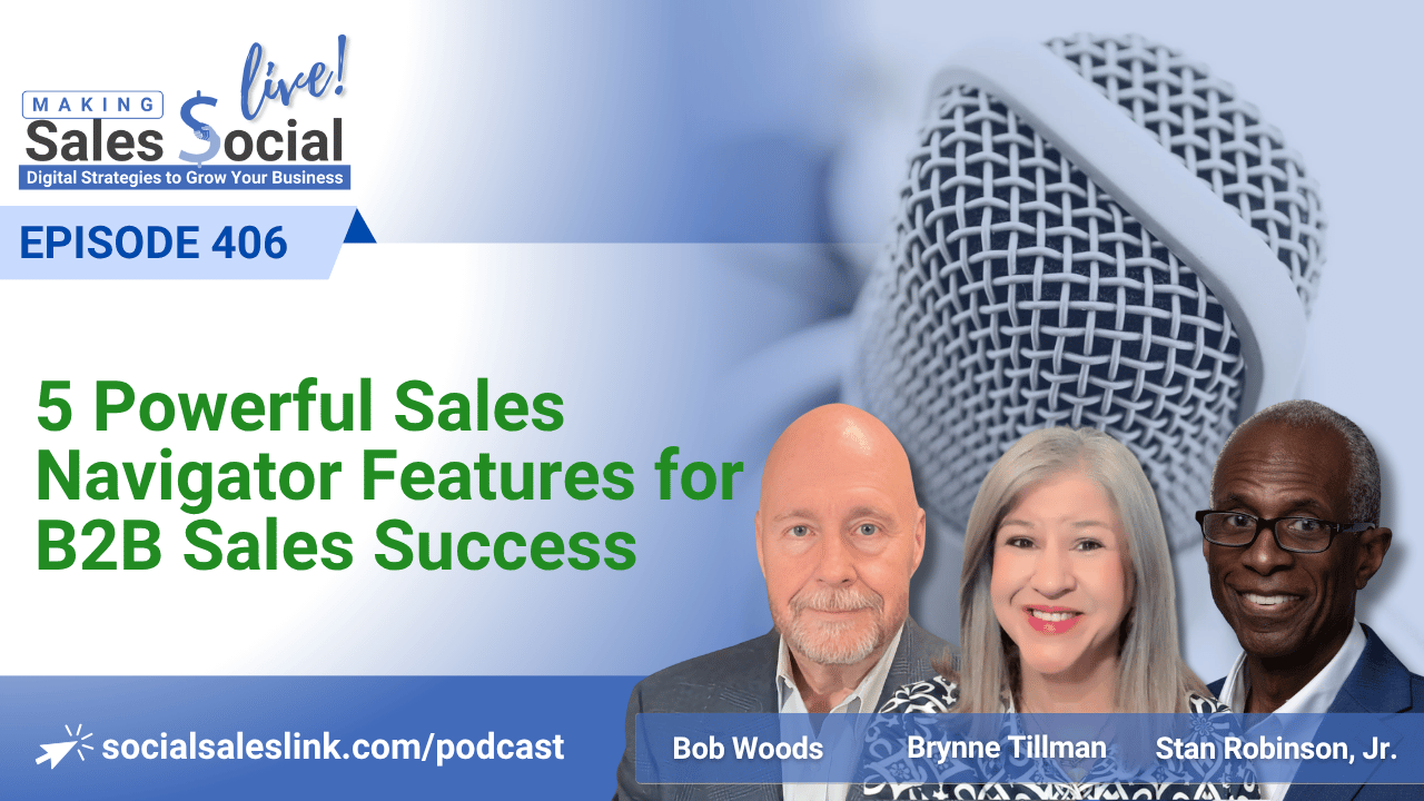 Episode 406: 5 Powerful Sales Navigator Features for B2B Sales Success ...